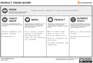 The Product Vision Board: Vision and Product Strategy